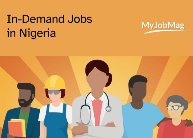 The Most In-Demand Jobs in Nigeria Right Now 2024 | MyJobMag