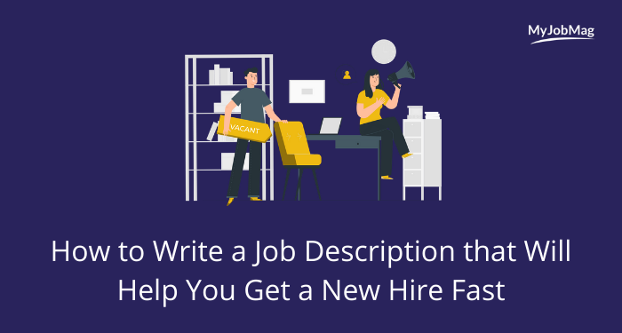 How to Write An Effective Job Description | MyJobMag