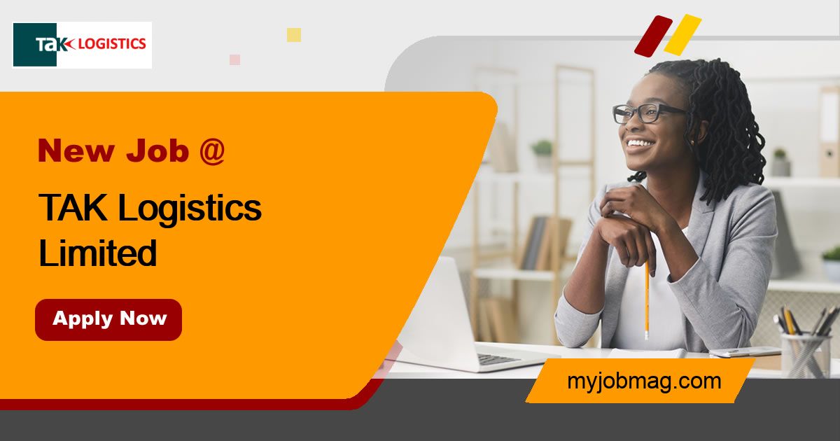 Head of Fleet Operations at TAK Logistics Limited November, 2023 | MyJobMag