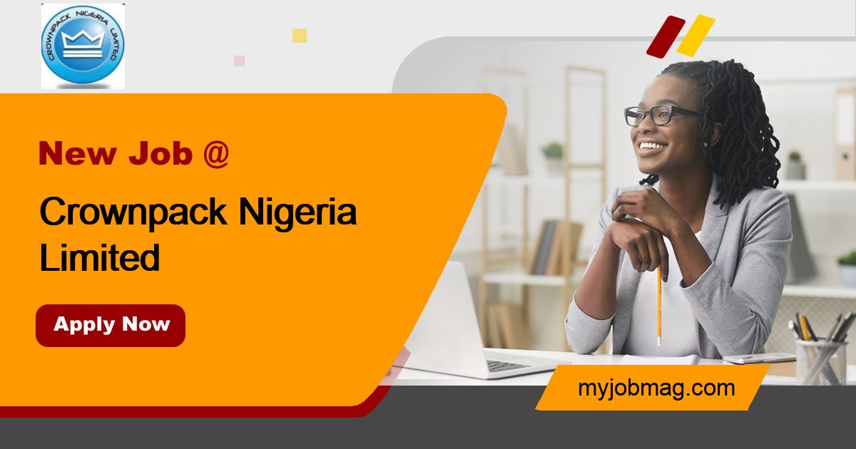 Jobs at Crownpack Nigeria Limited | MyJobMag