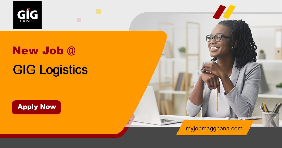 Internal Audit Officer at GIG Logistics July, 2026 | MyJobMag
