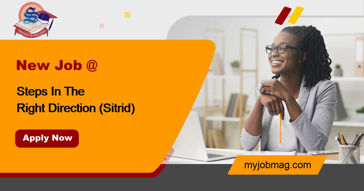 Jobs at Steps In The Right Direction (Sitrid) | MyJobMag