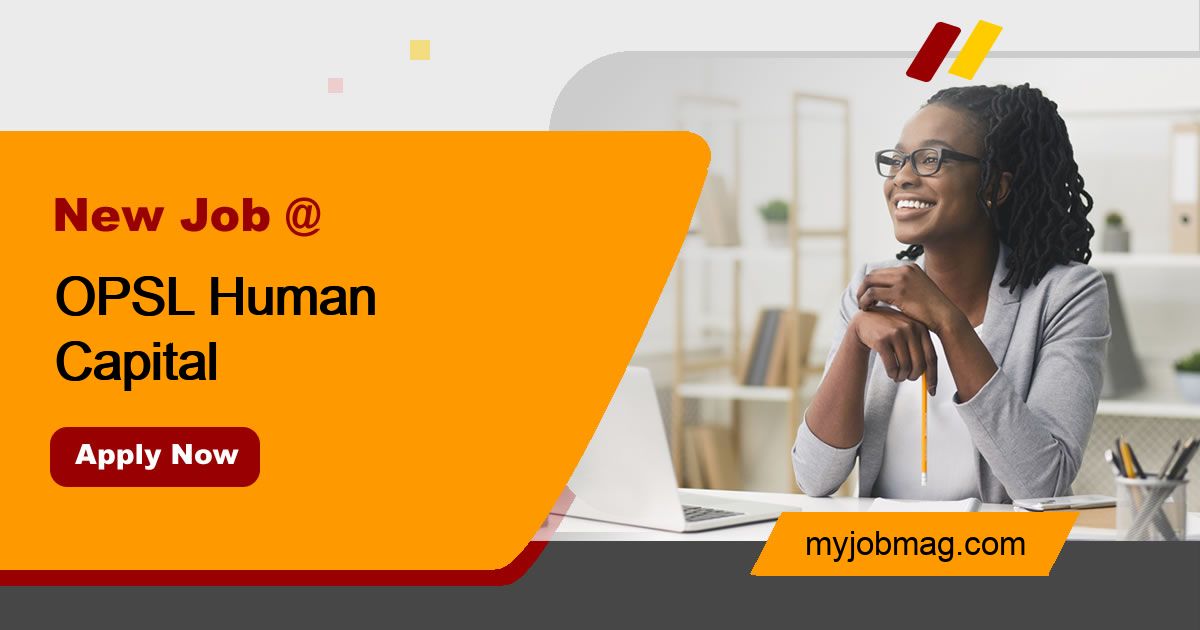 OPSL Human Capital Jobs in Nigeria | MyJobMag