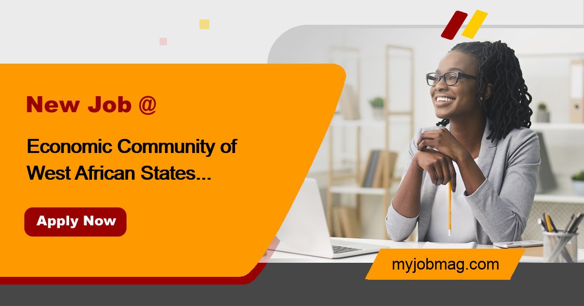 Latest Jobs at Economic Community of West African States (ECOWAS) - 14 ...