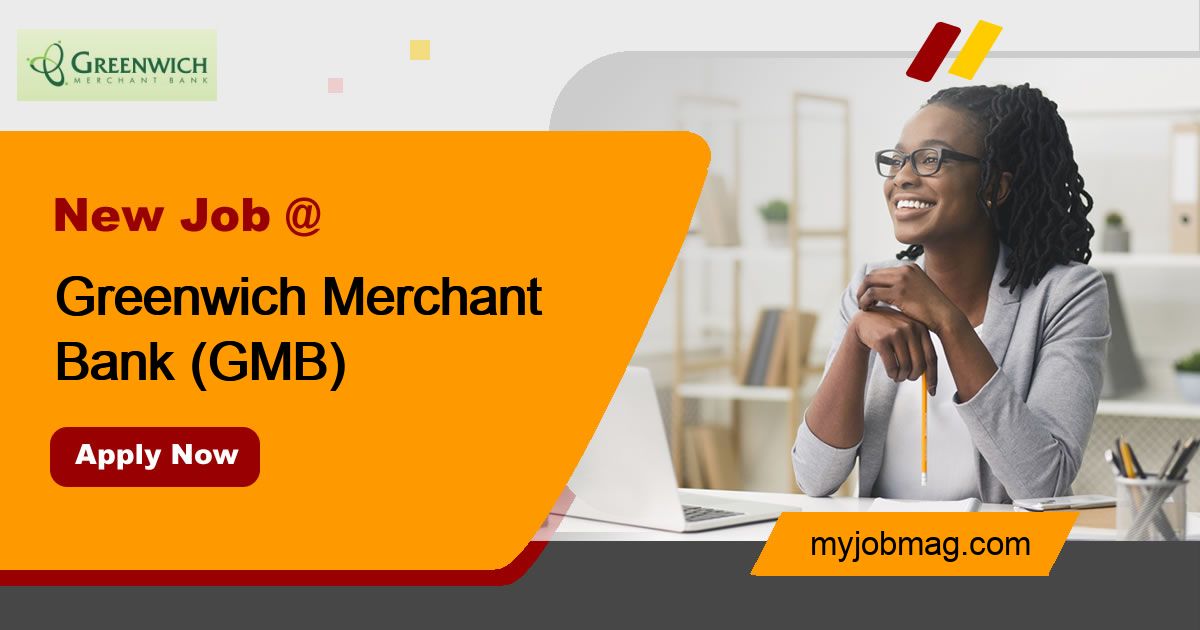 2023 Graduate Trainee Programme at Greenwich Merchant Bank (GMB) March ...
